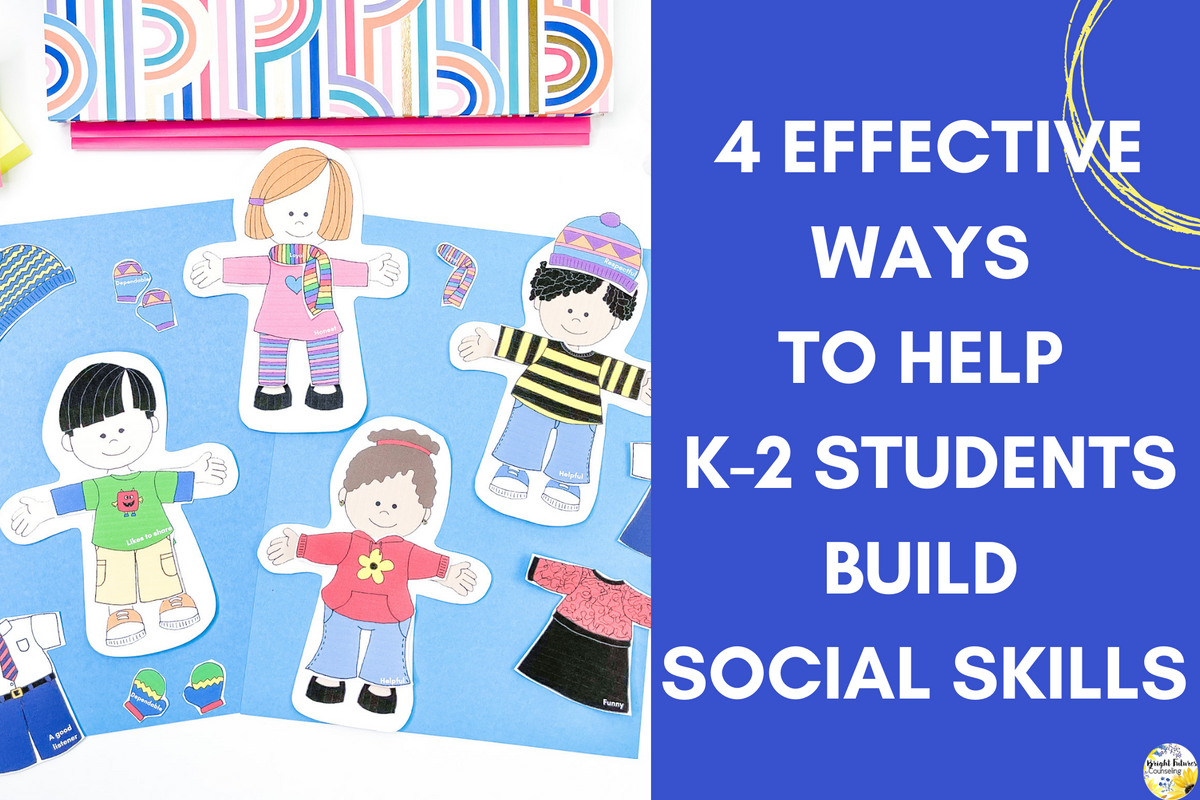 4 Effective Ways to help K-2 Students build Social Skills — Bright ...