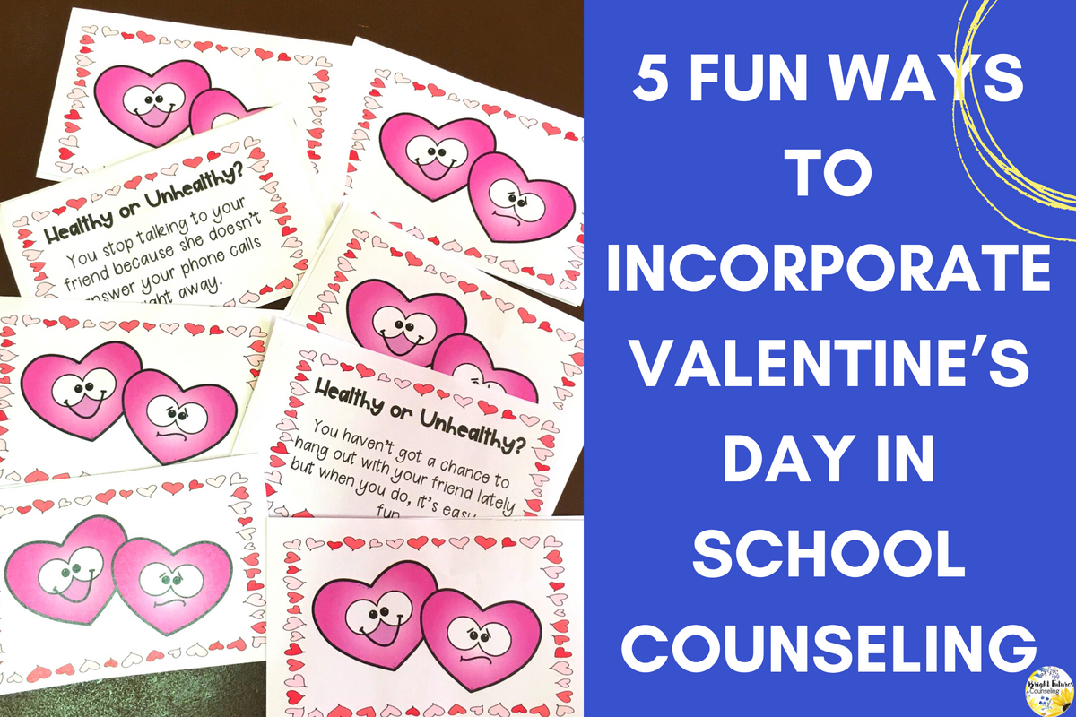 Valentine’s Day in School Counseling | Bright Futures Counseling