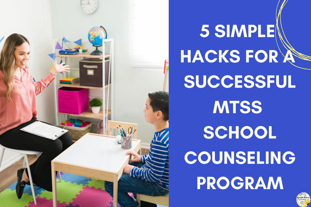 MTSS School Counseling Program | Bright Futures Counseling