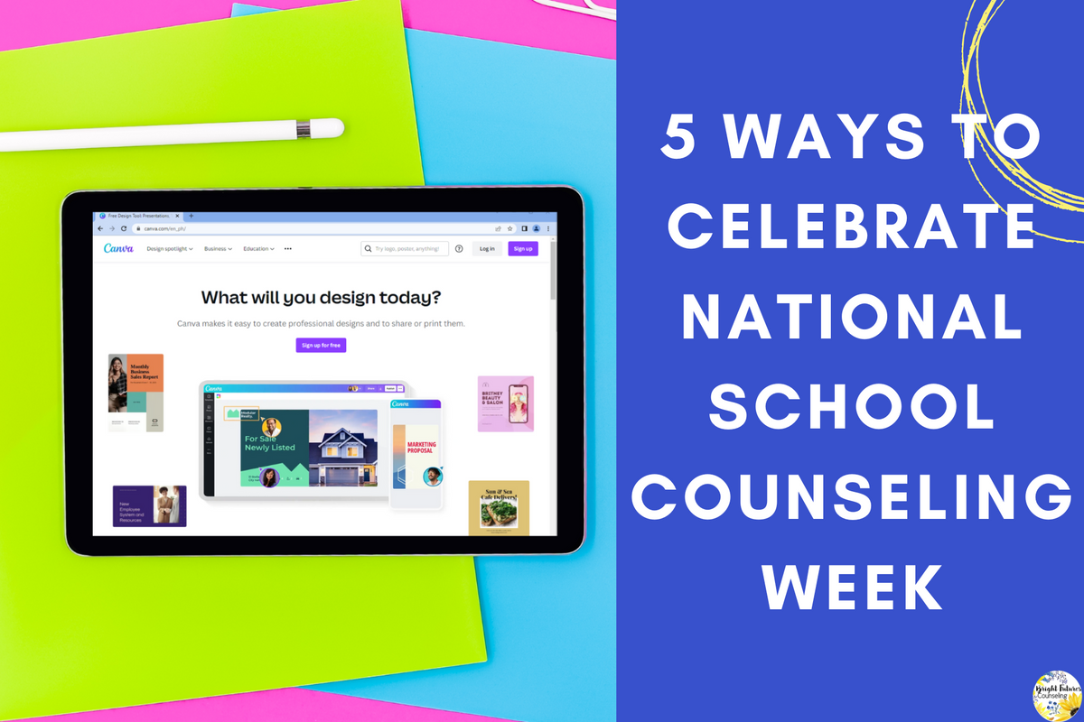 5 Ways to Celebrate National School Counseling Week — Bright Futures ...