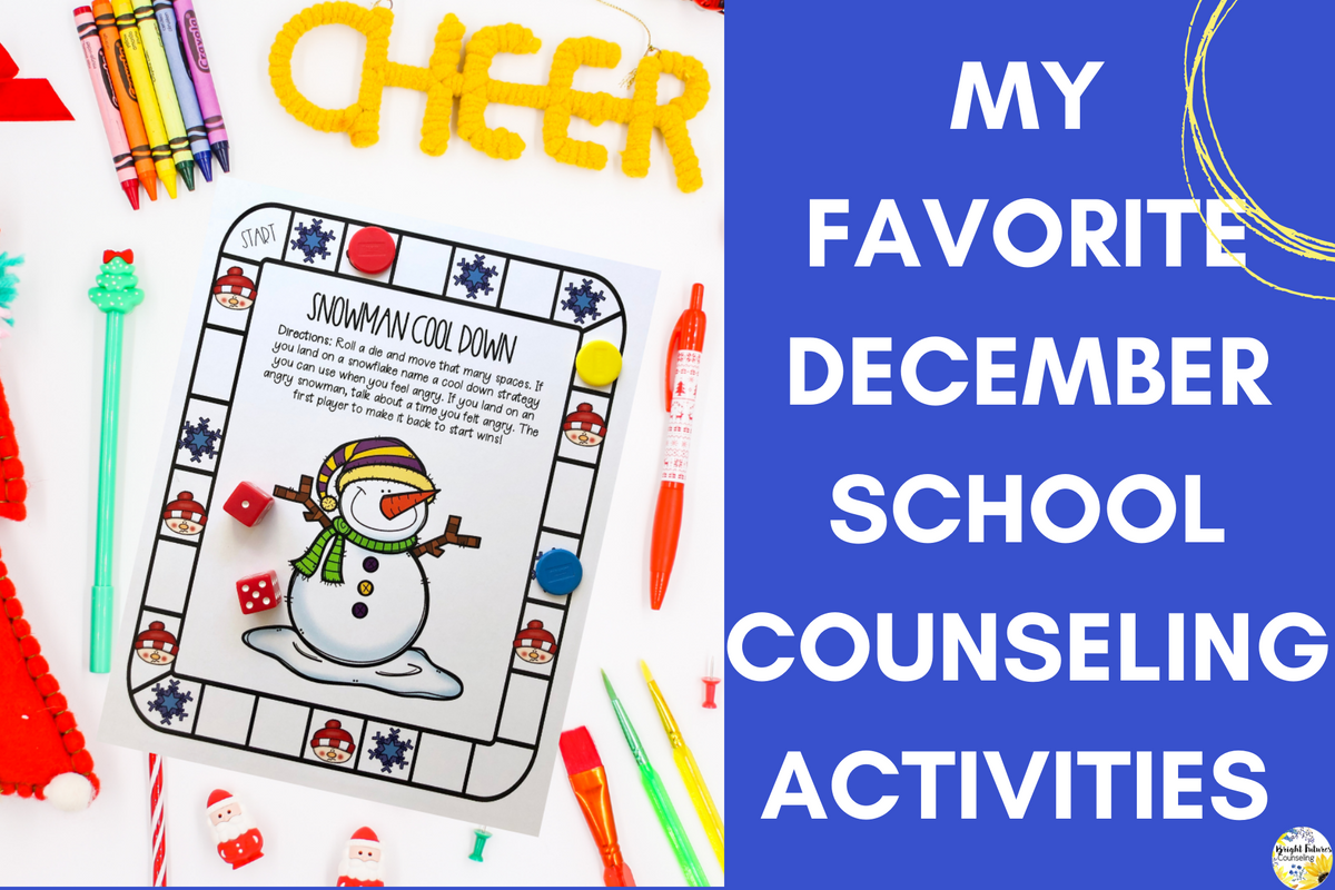 My Favorite December School Counseling Activities — Bright Futures ...