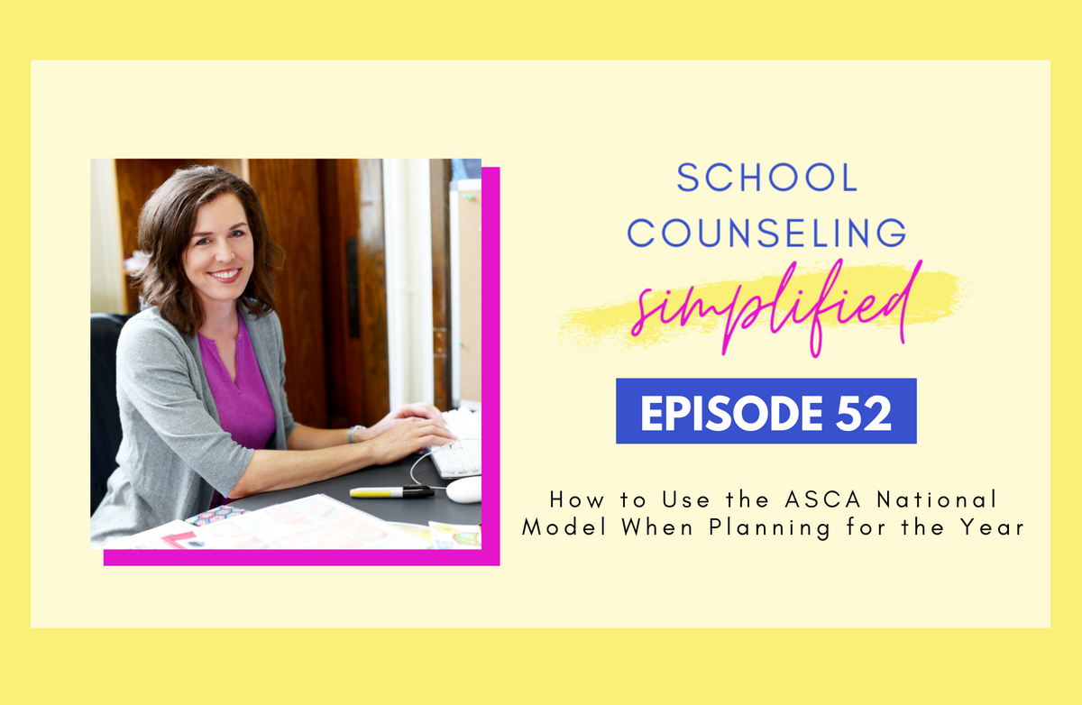 How to Use the ASCA National Model When Planning for the Year — Bright ...