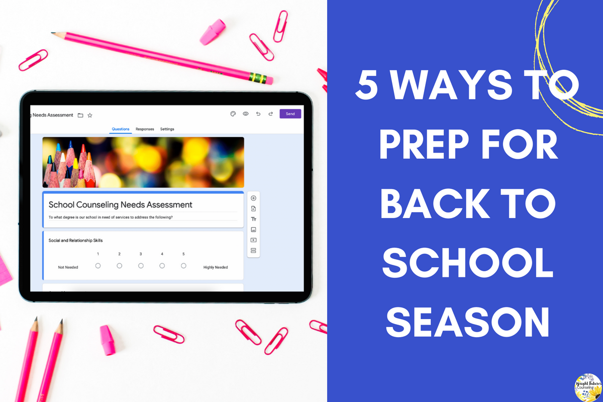 Prep For Back To School Season | Bright Futures Counseling