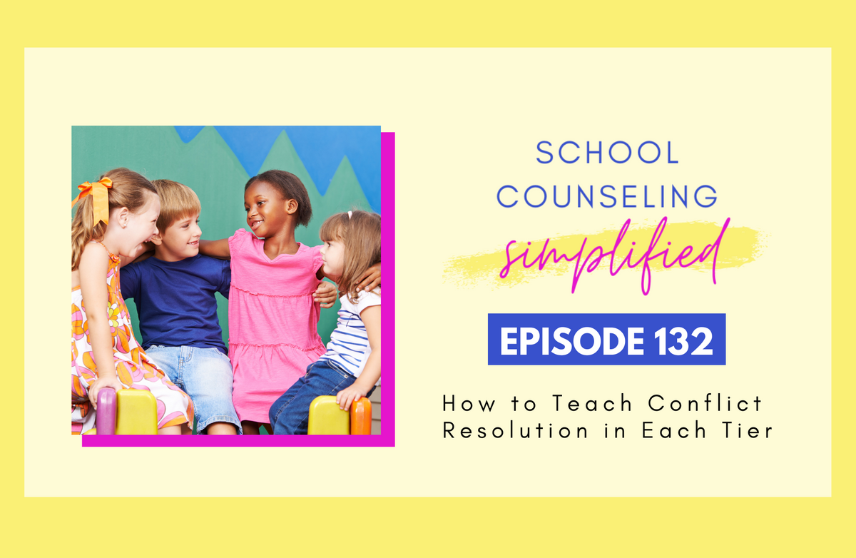 How to Teach Conflict Resolution in Each Tier — Bright Futures Counseling