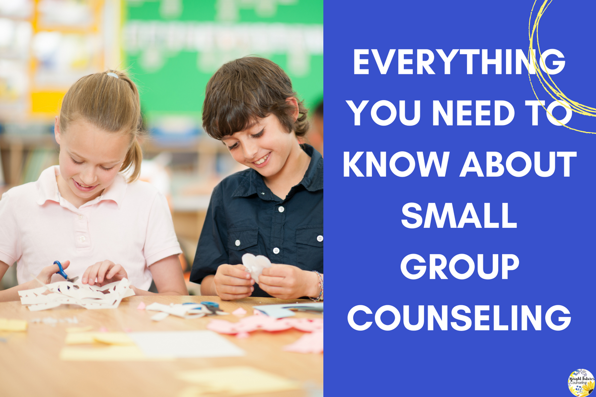 Small Group Counseling Guide | Bright Futures Counseling