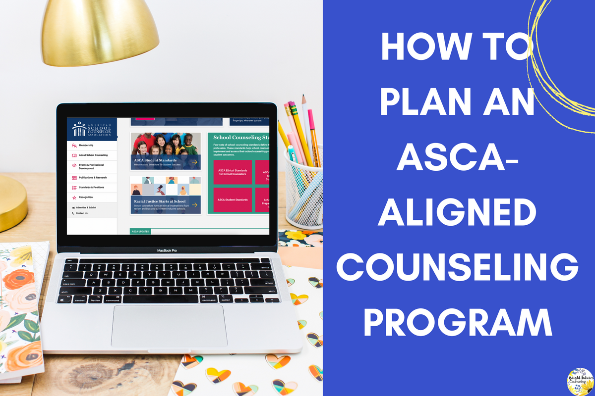ASCA-aligned Counseling Program — Bright Futures Counseling
