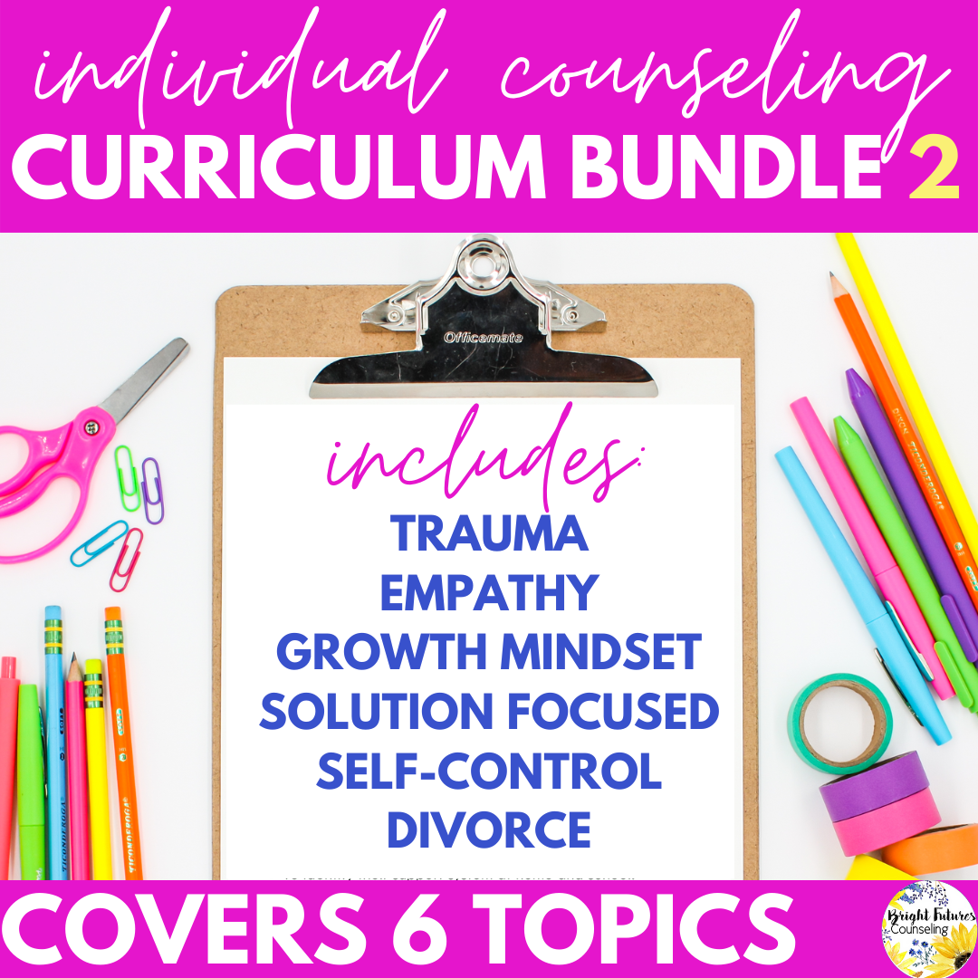 Individual Counseling Curriculum Bundle II with 6 School Counseling Le