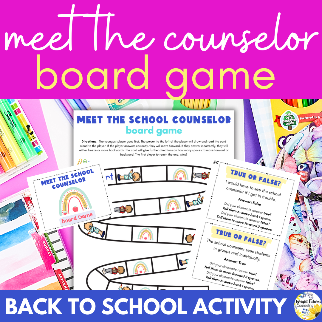 Meet the Counselor Board Game - Back to School Meet the School Counsel