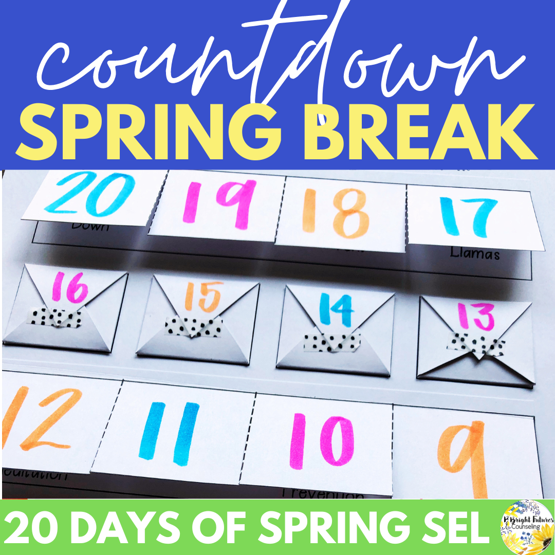 Countdown to Spring Break, School Counseling Spring Activity Pack