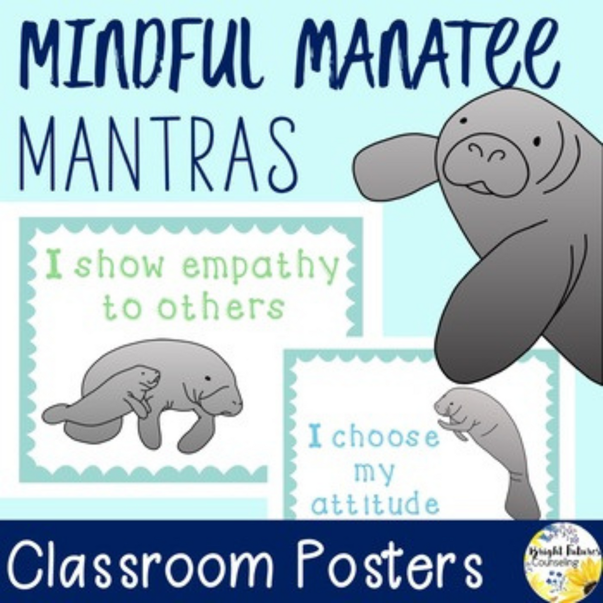 Mindful Manatee Mantras Classroom Posters Counseling Office and Classr
