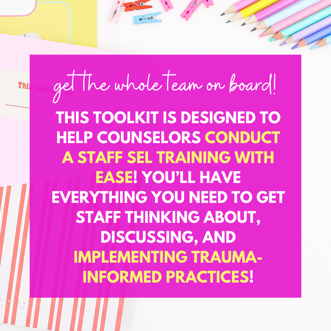SEL & Trauma Informed Practices Workshop for Staff - SEL Staff Trainin