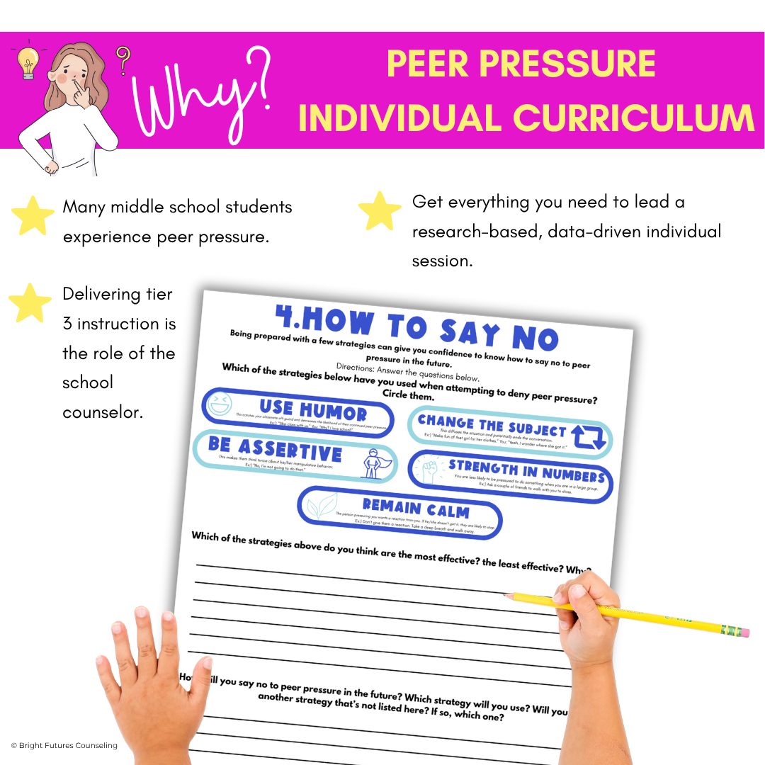 Peer Pressure Individual Counseling Curriculum for Middle School Couns