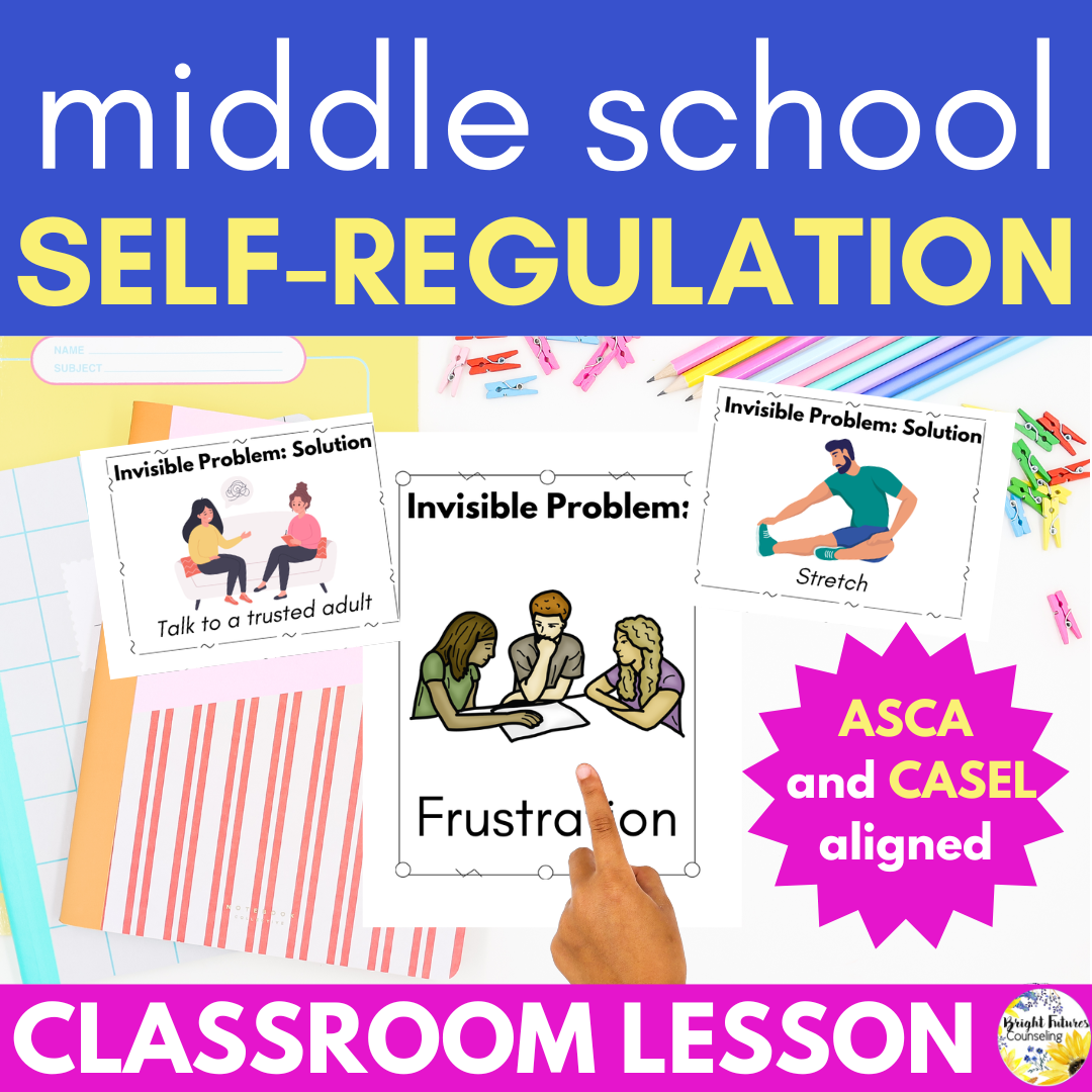 Self-Regulation and Conflict Response Lesson for Middle School Counsel