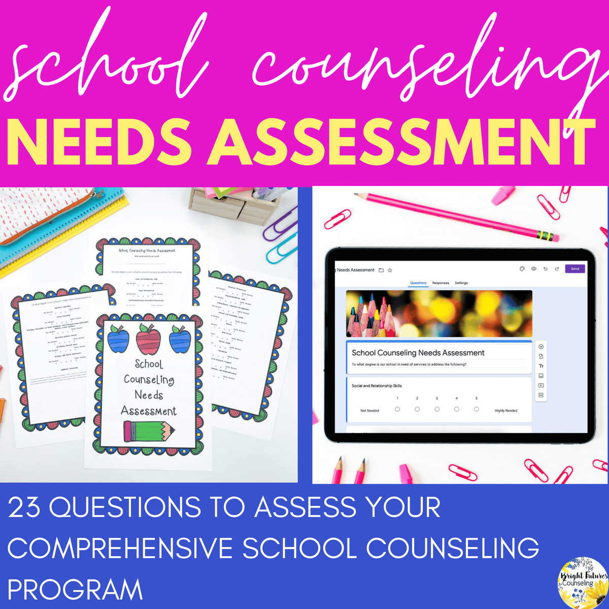 Needs Assessment for School Counseling + Digital Version – Bright ...