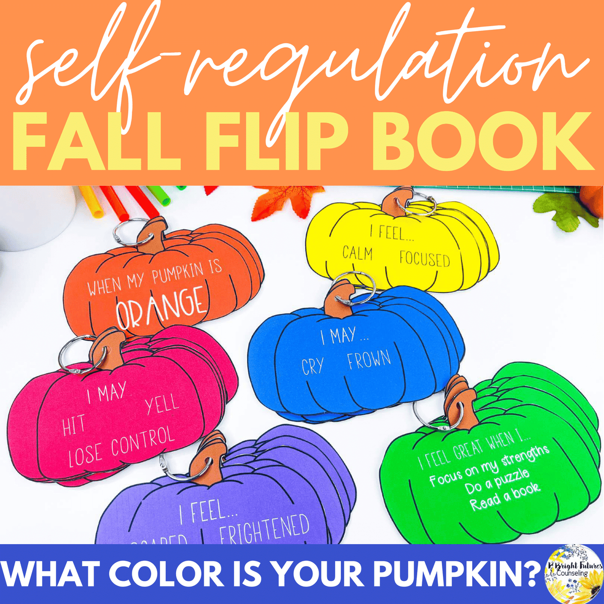 Self-Regulation Flip Book What Color Is Your Pumpkin? Fall Counseling