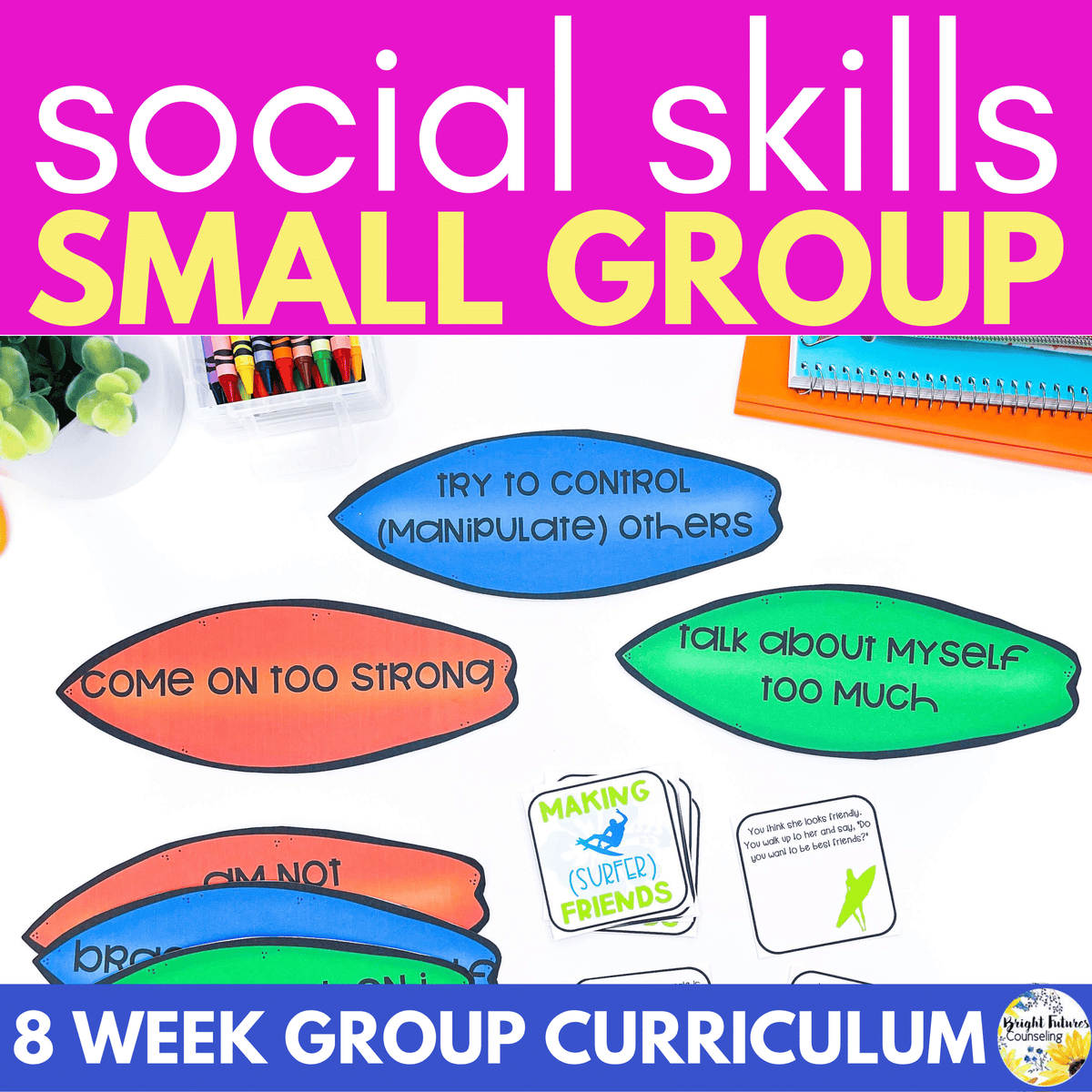 Social Skills School Counseling Small Group + Friendship & Conflict Re