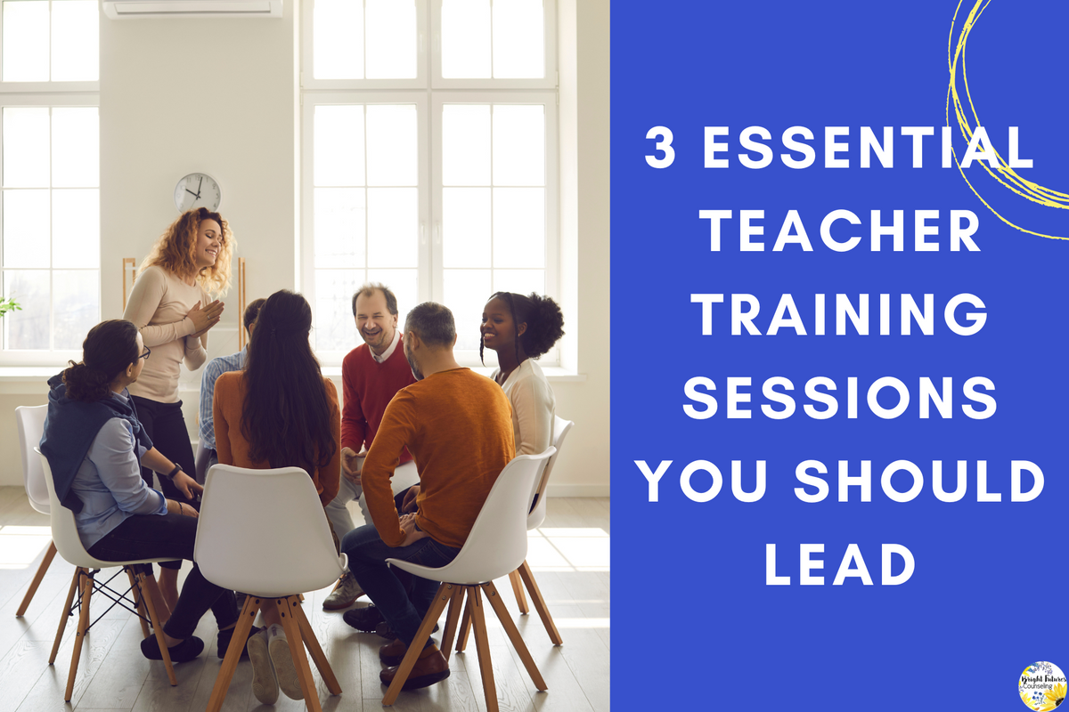 3 Essential Teacher Training Sessions You Should Lead — Bright Futures ...