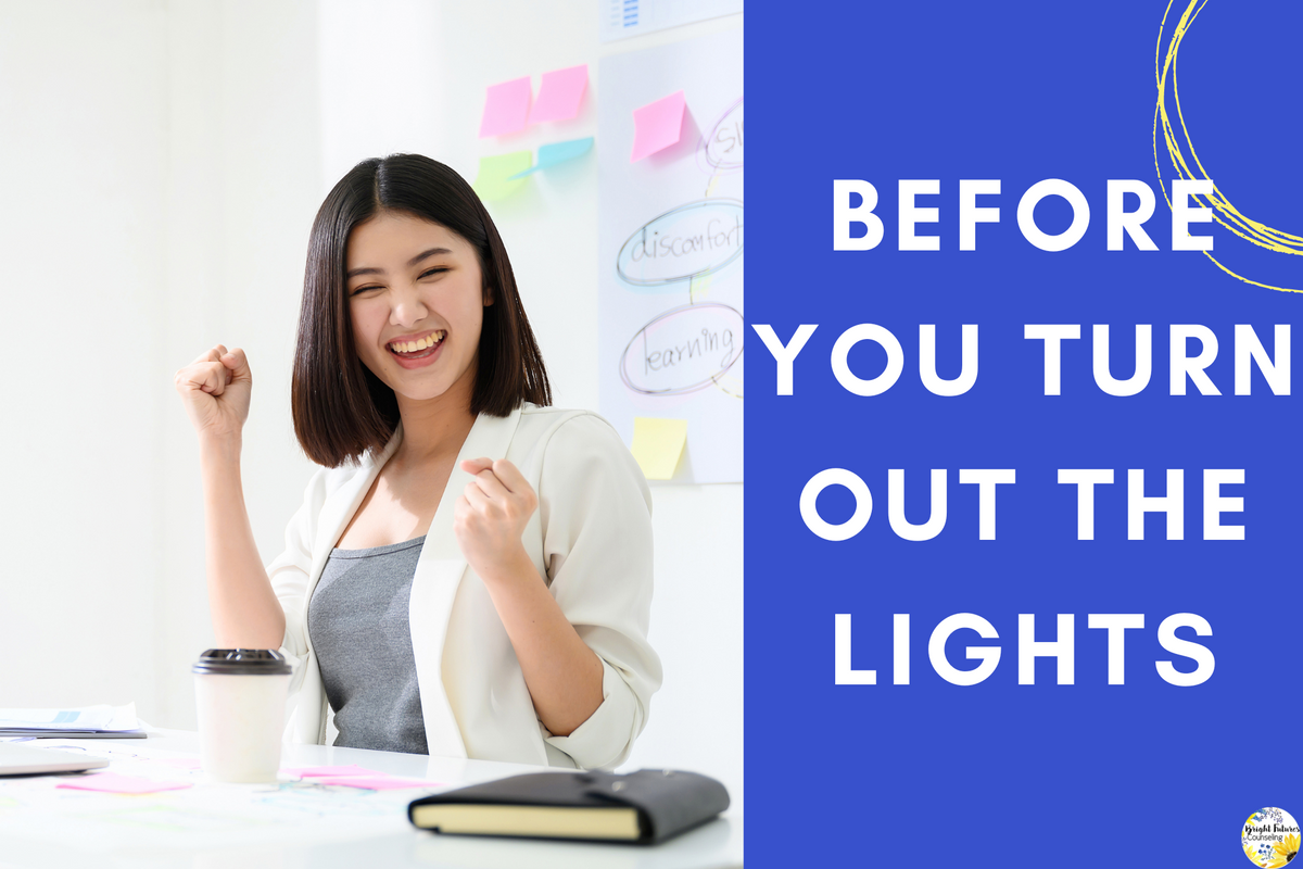 Before You Turn Out the Lights' — Bright Futures Counseling