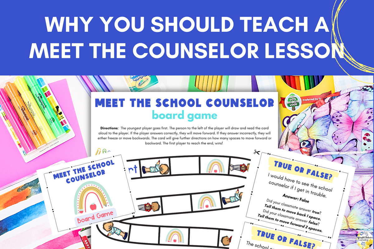 Why Teaching a Meet the Counselor Lesson is Essential