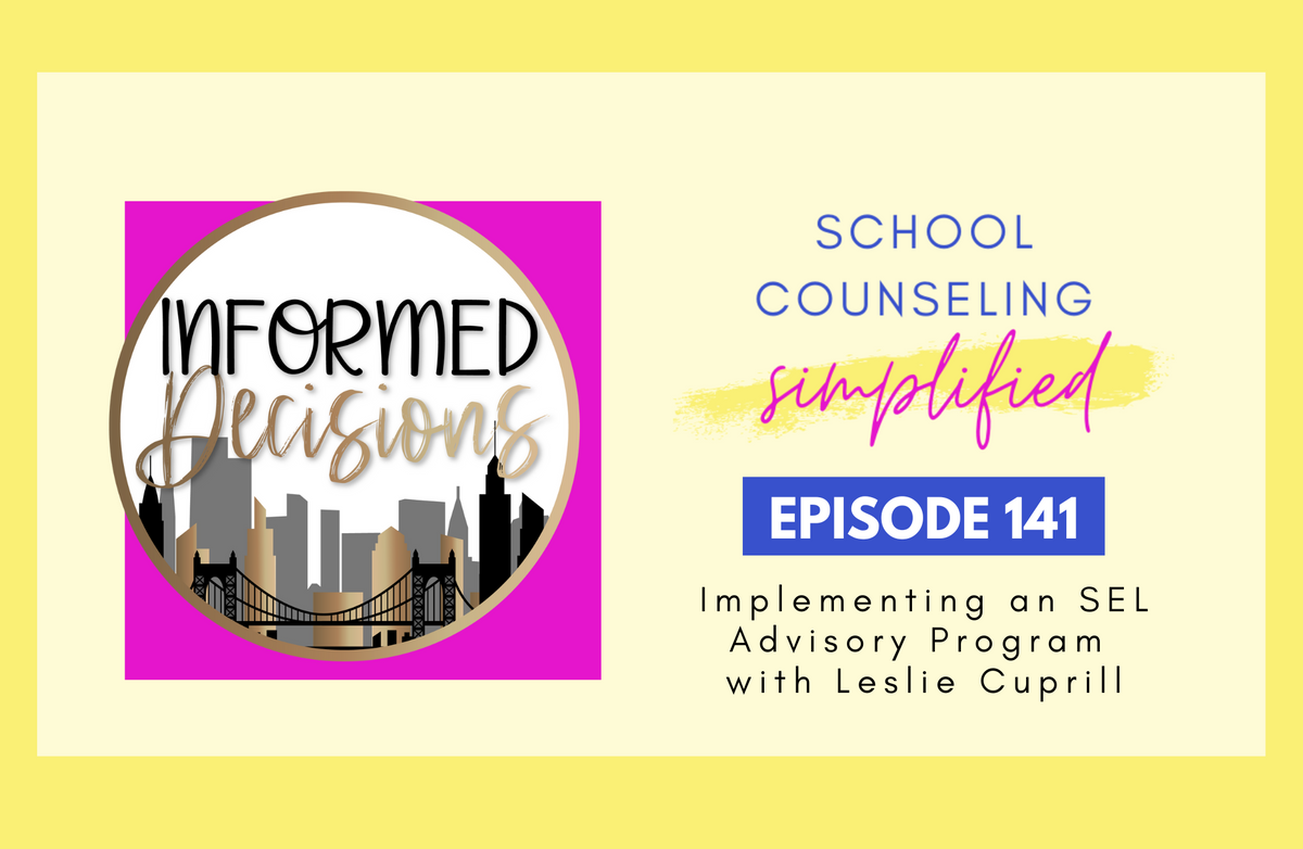 Implementing an SEL Advisory Program with Leslie Cuprill — Bright ...