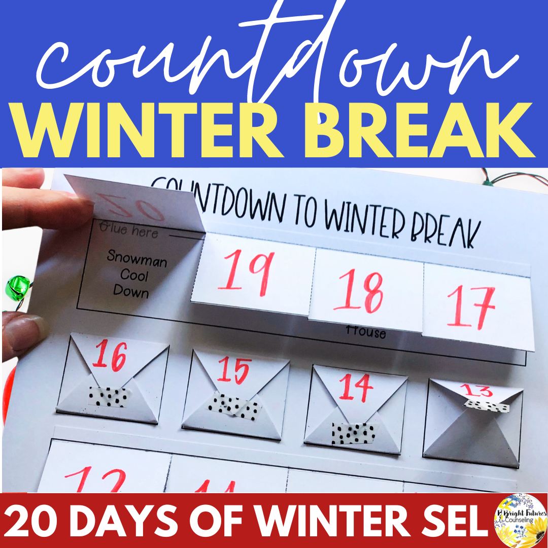 Countdown to Winter Break - Winter Themed Counseling and SEL Activity