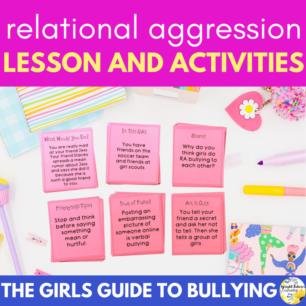 Relational Aggression and Bullying Counseling Activities Girls Guide t
