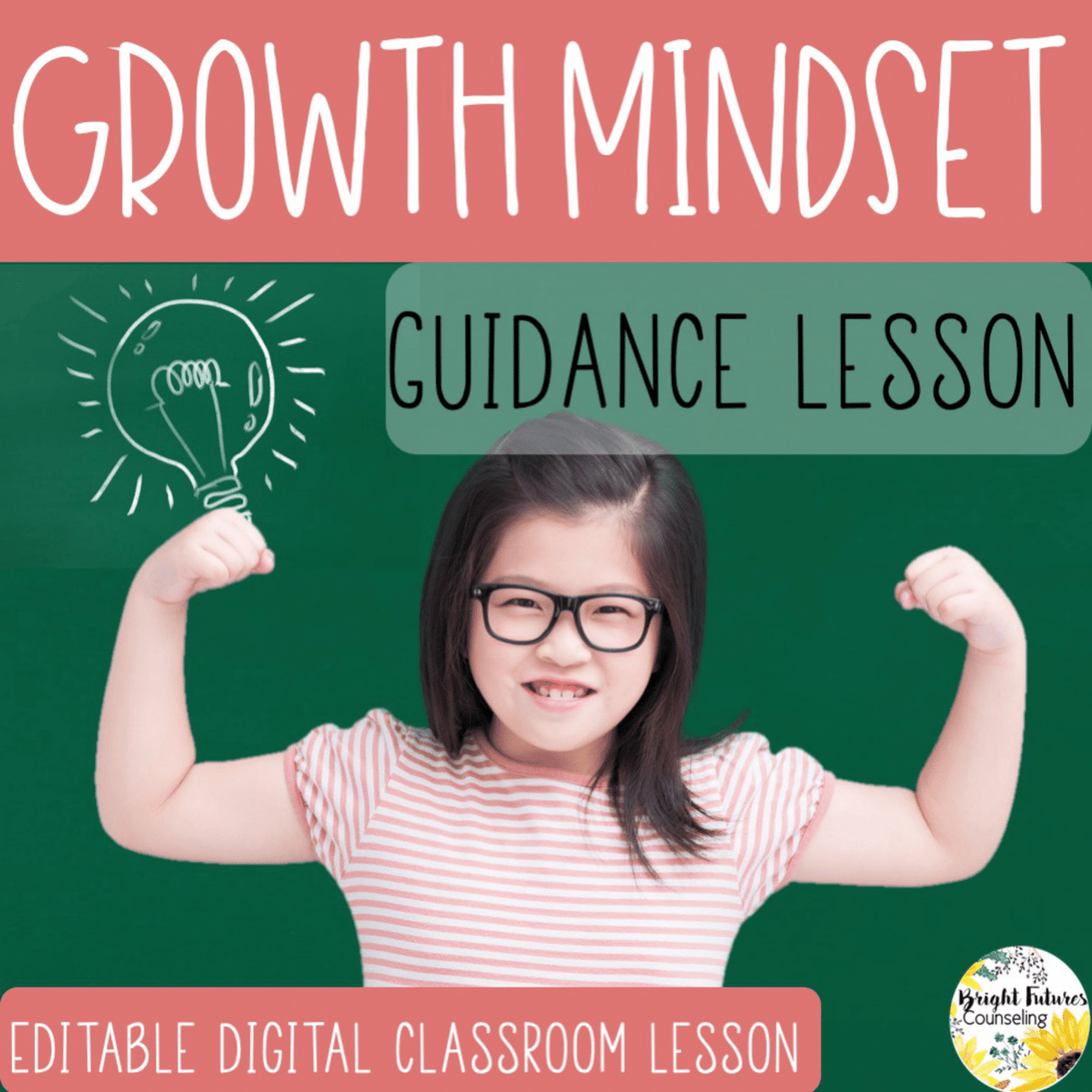 Growth Mindset vs. Fixed Mindset Classroom Guidance Lesson, Video, and