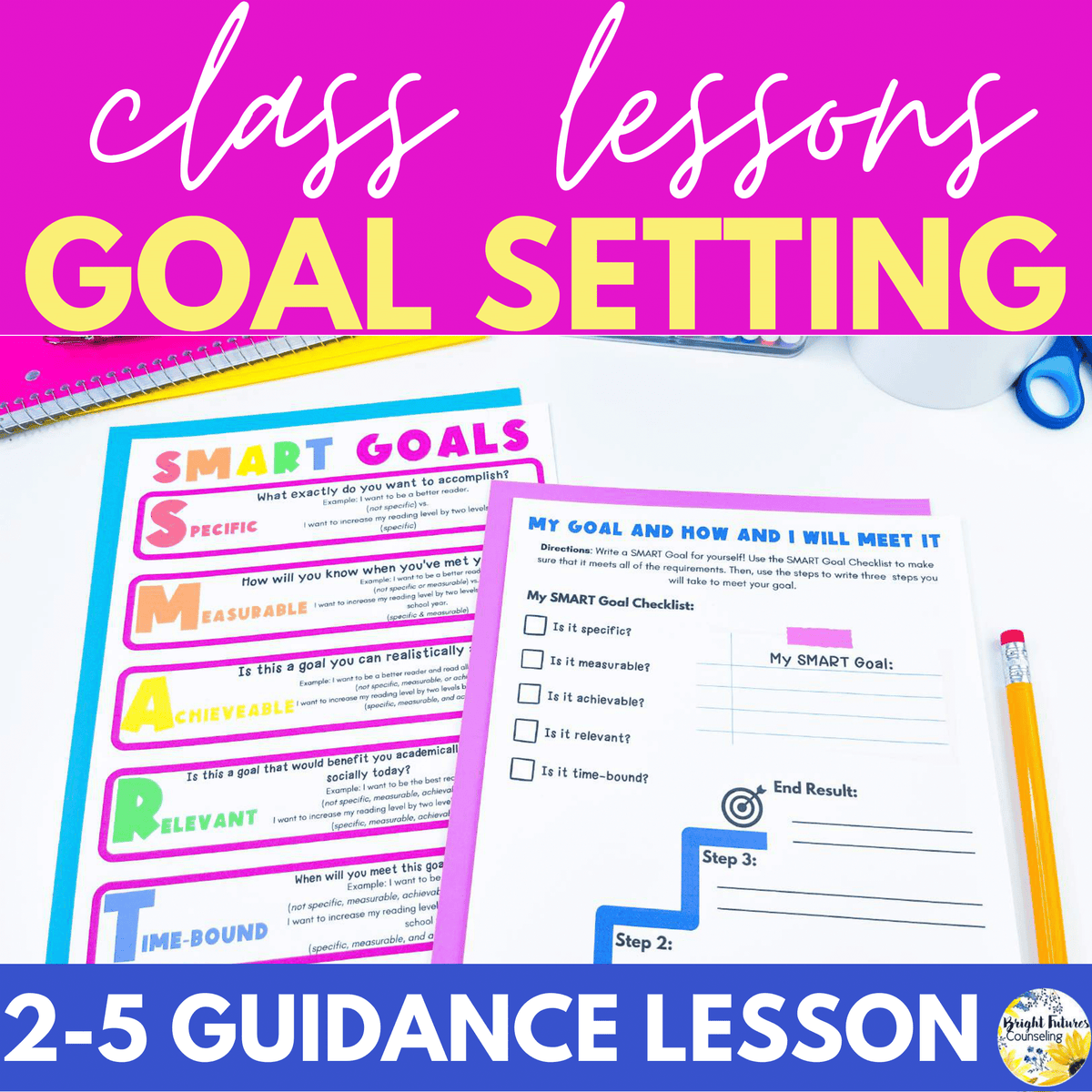Goal Setting Lesson for Social Emotional Learning & Elementary School