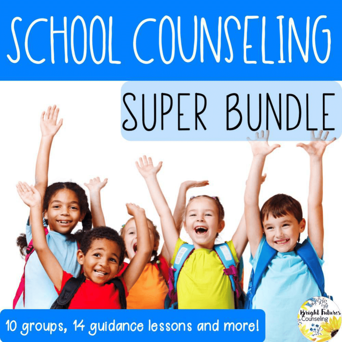 School Counseling Curriculum SUPER BUNDLE: Comprehensive SEL Program